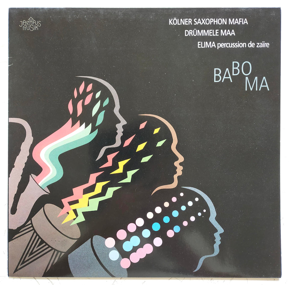 Kölner Saxophon Mafia, Drümmele Maa, Elima – Baboma (LP) – Searchin ...